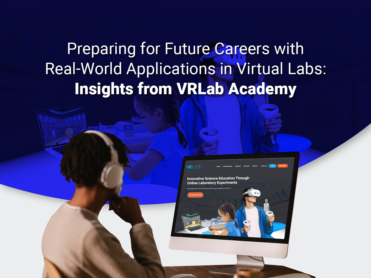 VRLab Academy | Blog | Preparing for Future Careers with Real-World ...