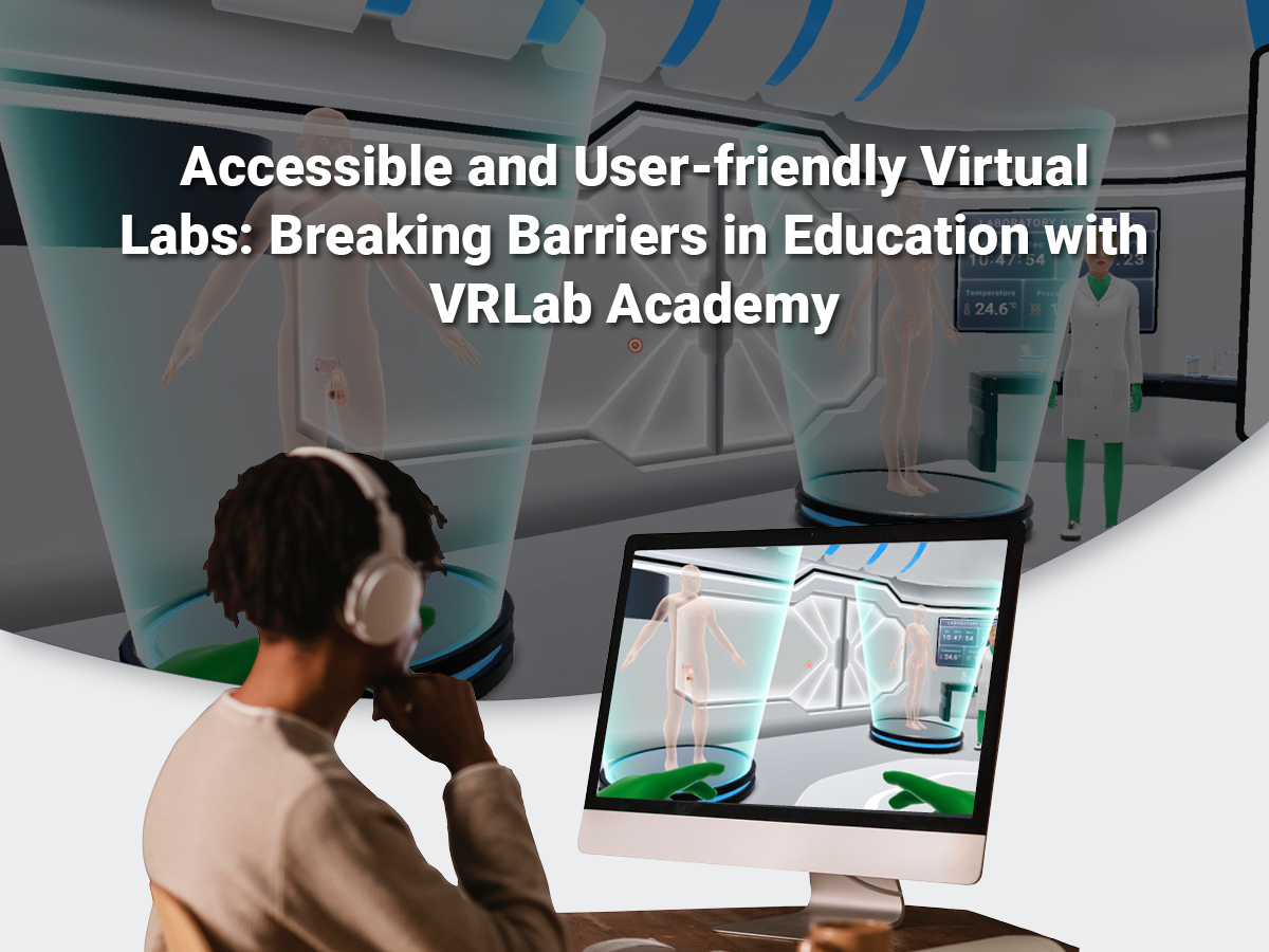 VRLab Academy | Blog | Accessible and User-friendly Virtual Labs ...